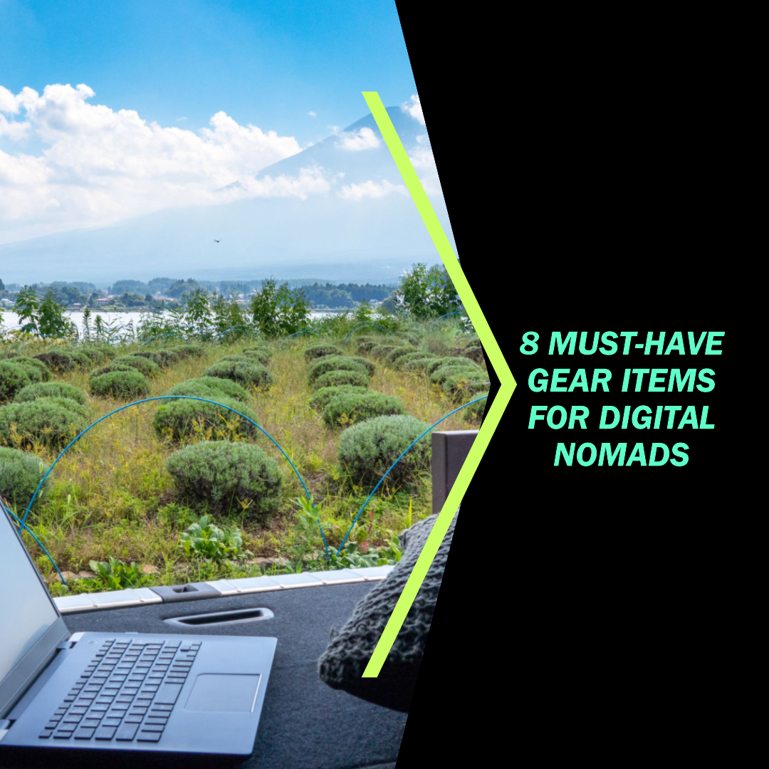 8 Must-Have Gear Items for Digital Nomads: Stay Productive and ...